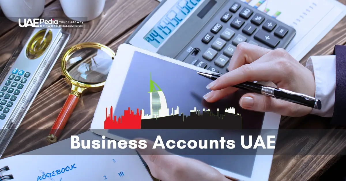 Essential Business Accounts in UAE