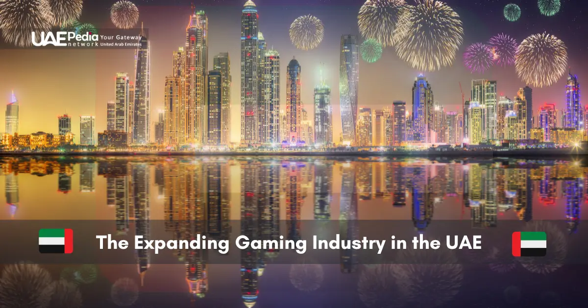 The Expanding Gaming Industry in the UAE