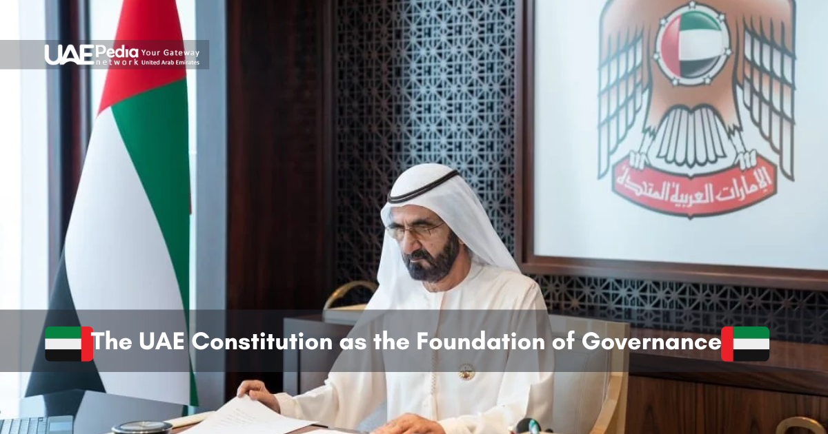 The UAE Constitution as the Foundation of Governance