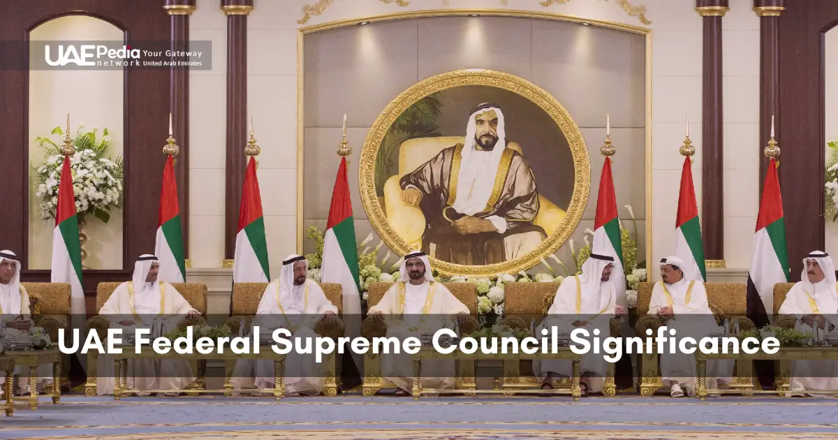 Significance of the UAE Federal Supreme Council in Governance