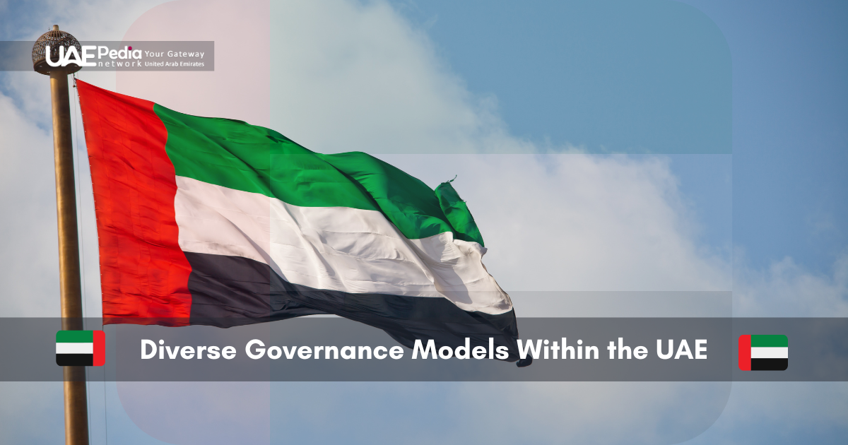 Diverse Governance Models Within the UAE