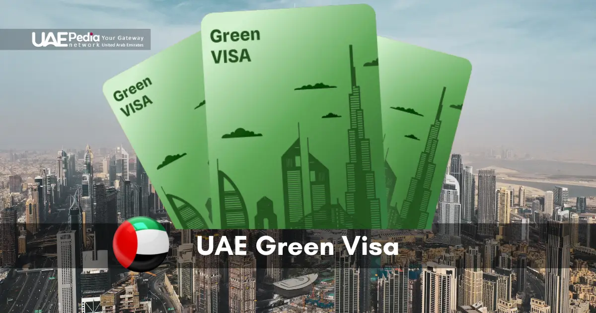 Benefits of the UAE Green Visa Explained