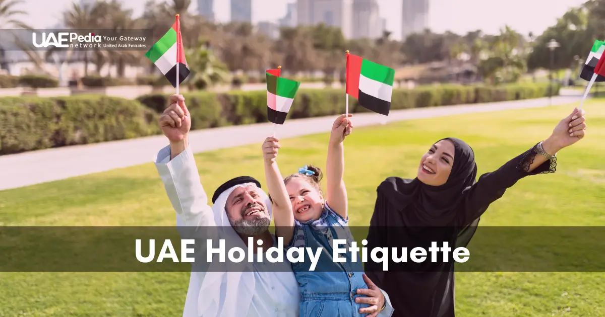Holiday Etiquette in UAE: Dos and Don'ts