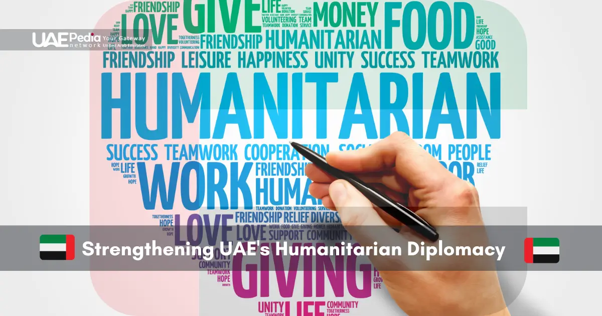 Strengthening UAE's Humanitarian Diplomacy Efforts