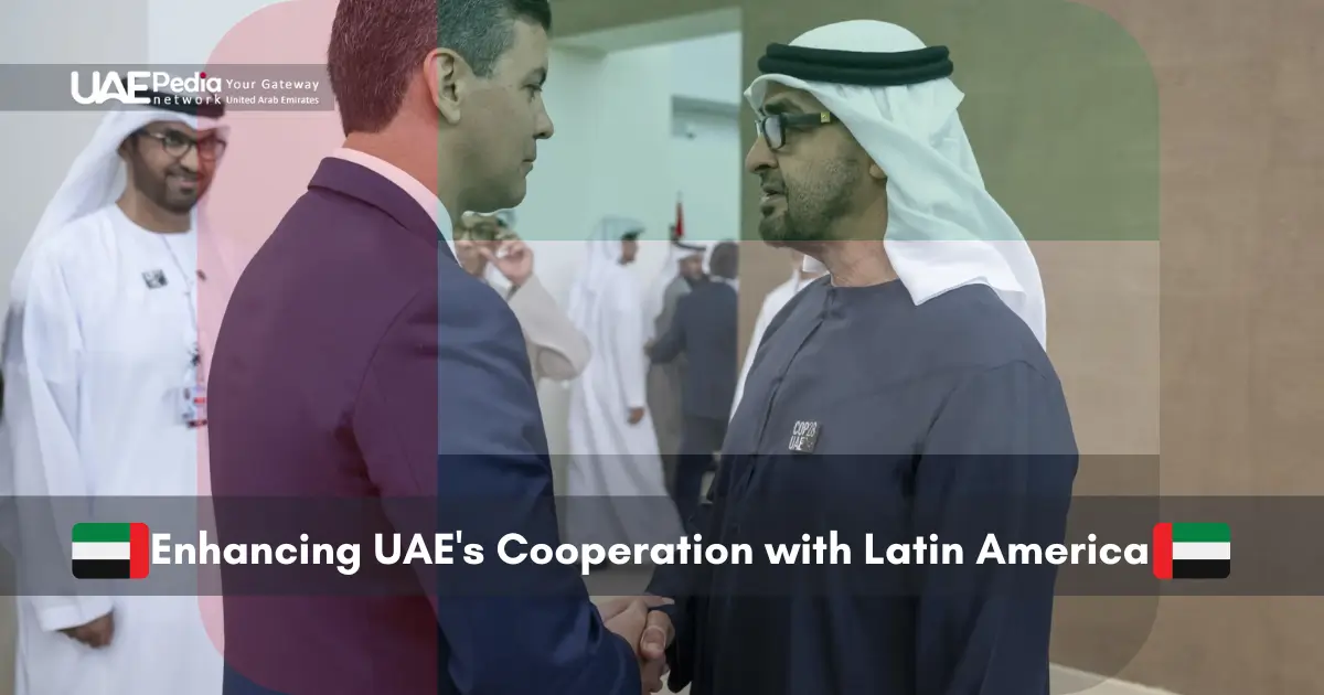 Enhancing UAE's Cooperation with Latin America