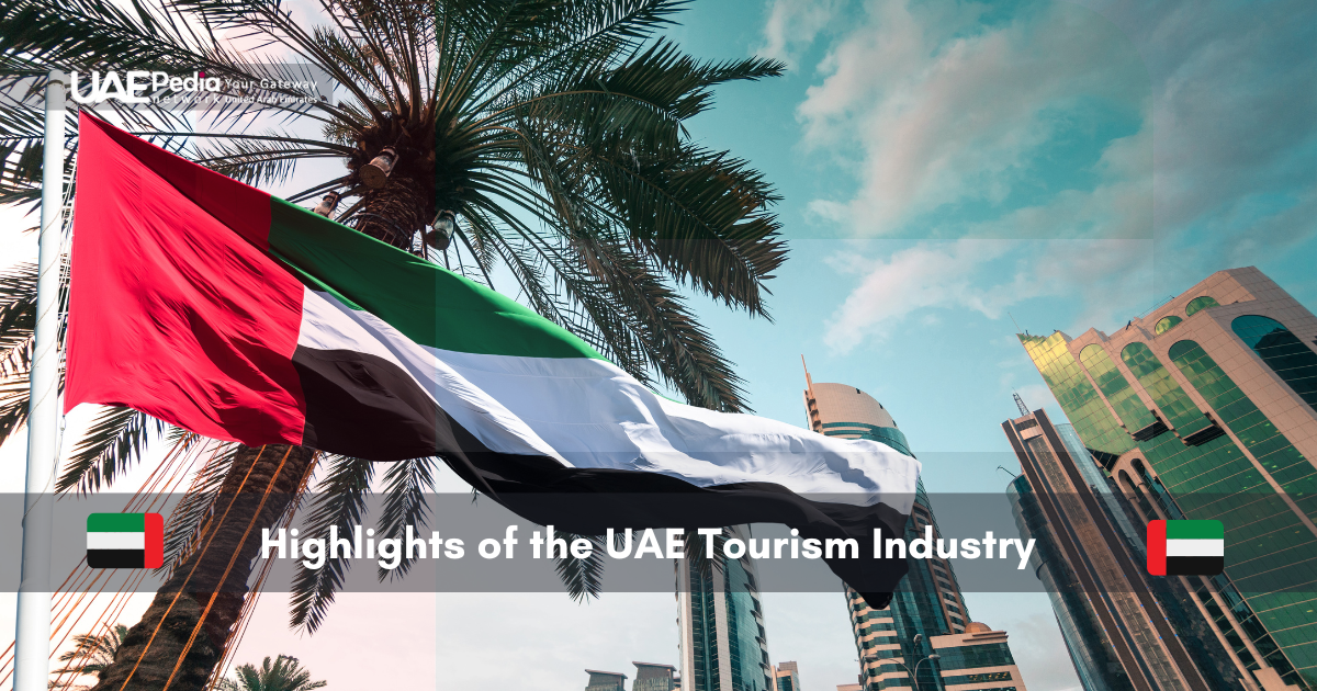 Highlights of the UAE Tourism Industry