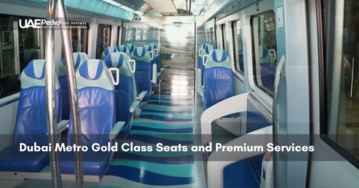 Dubai Metro Gold Class Seats and Premium Services