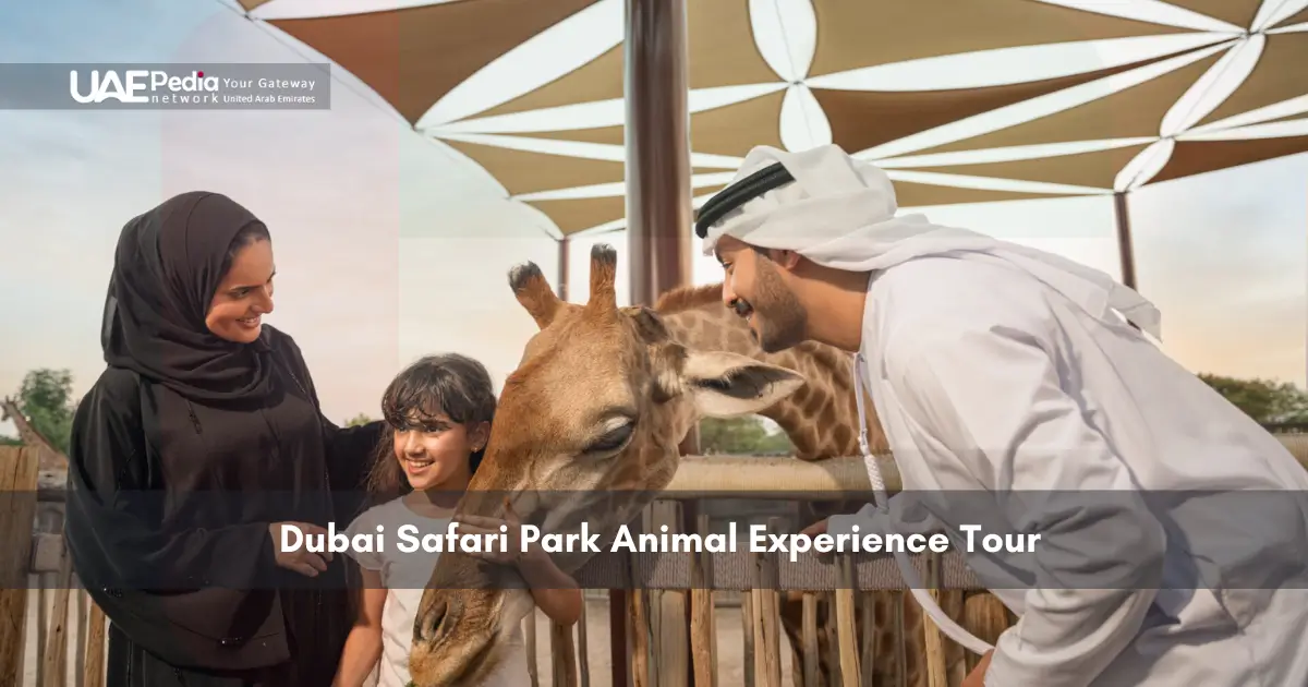 Dubai Safari Park Animal Experience Tour
