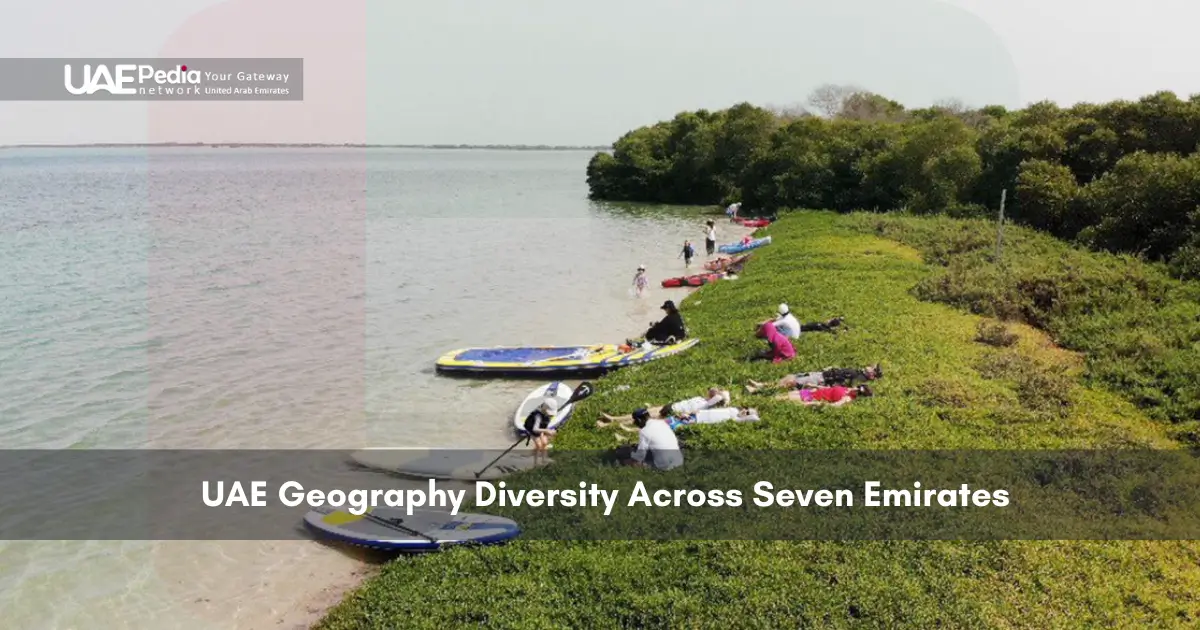UAE Geography Diversity Across Seven Emirates