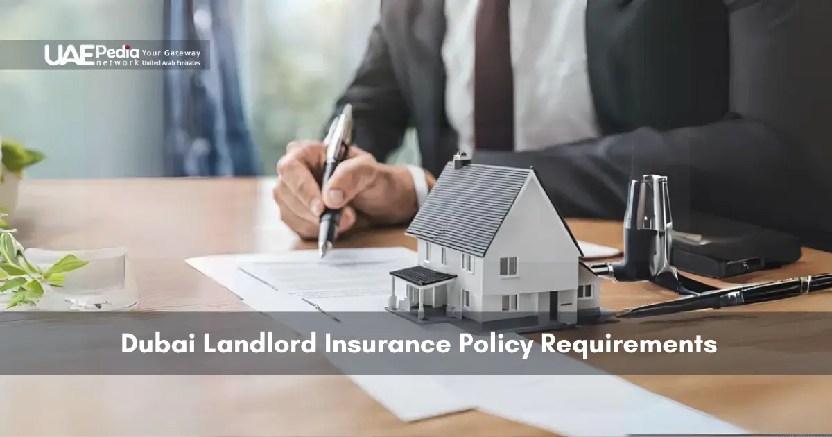 Dubai Landlord Insurance Policy Requirements