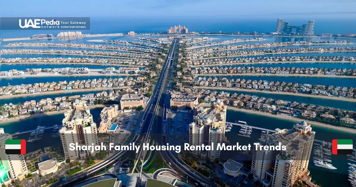 Sharjah Family Housing Rental Market Trends and Opportunities