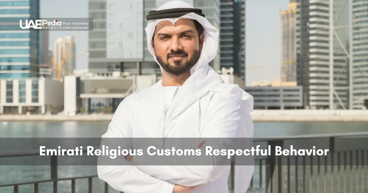 Emirati Religious Customs and Respectful Behavior