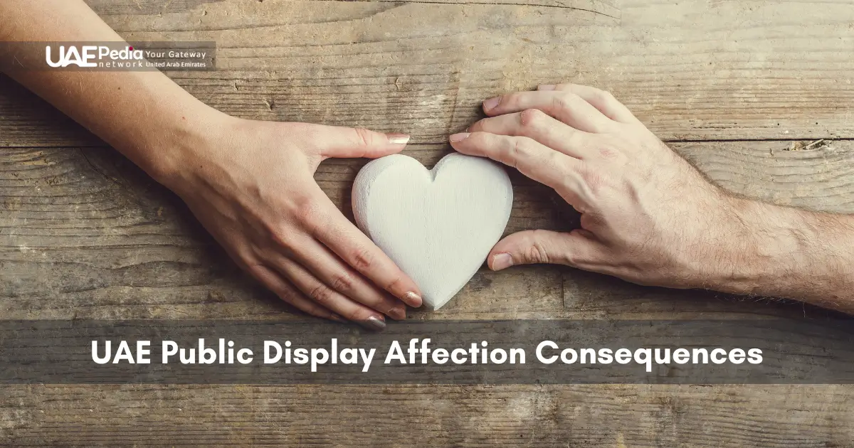 UAE Public Display Affection Consequences